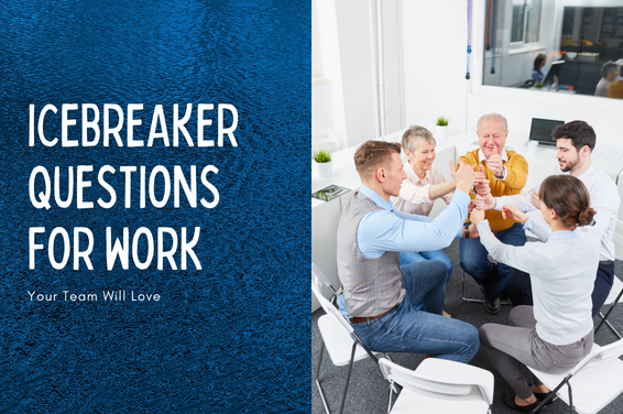 Icebreaker Questions for Work Your Team Will Love