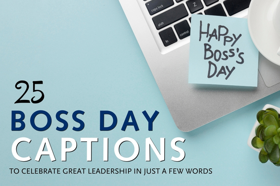 25 Boss’s Day Captions for Great Leadership