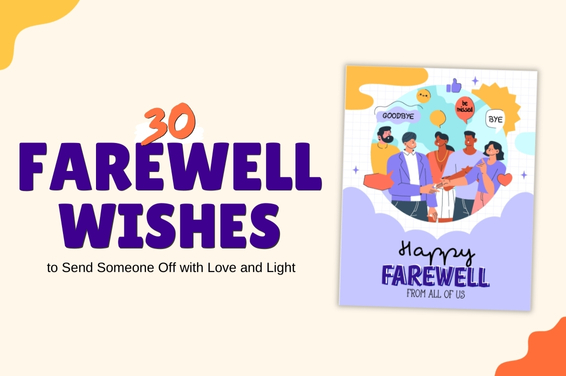 30 Farewell Wishes with Love & Light