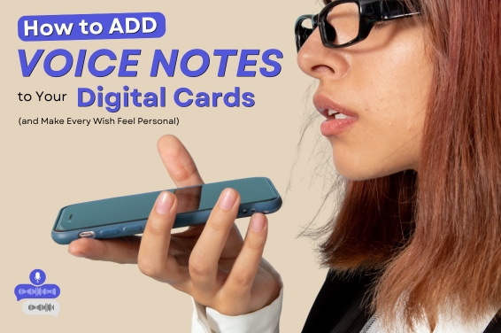 Add Voice Notes to Digital Cards