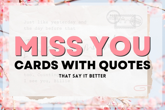 Miss You Cards with Meaningful Quotes
