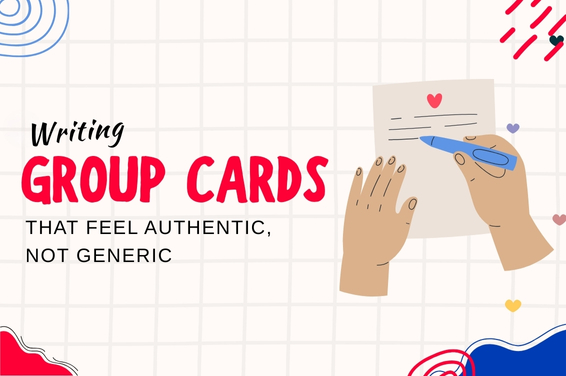 Write Authentic Group Card Messages