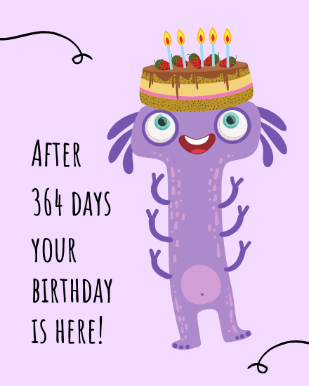 After 364 Days | Free Funny Birthday Group Card | Free Funny Birthday ...